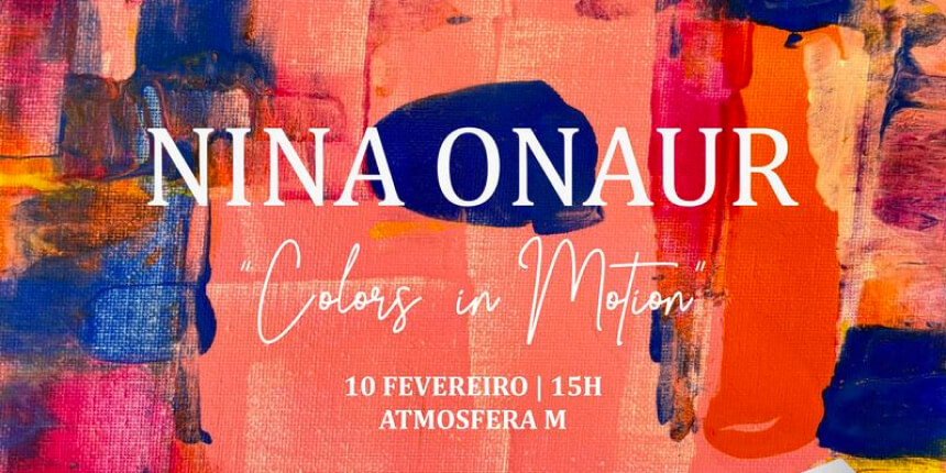 Exposição “Colors in Motion” inaugura no atmosfera m Porto